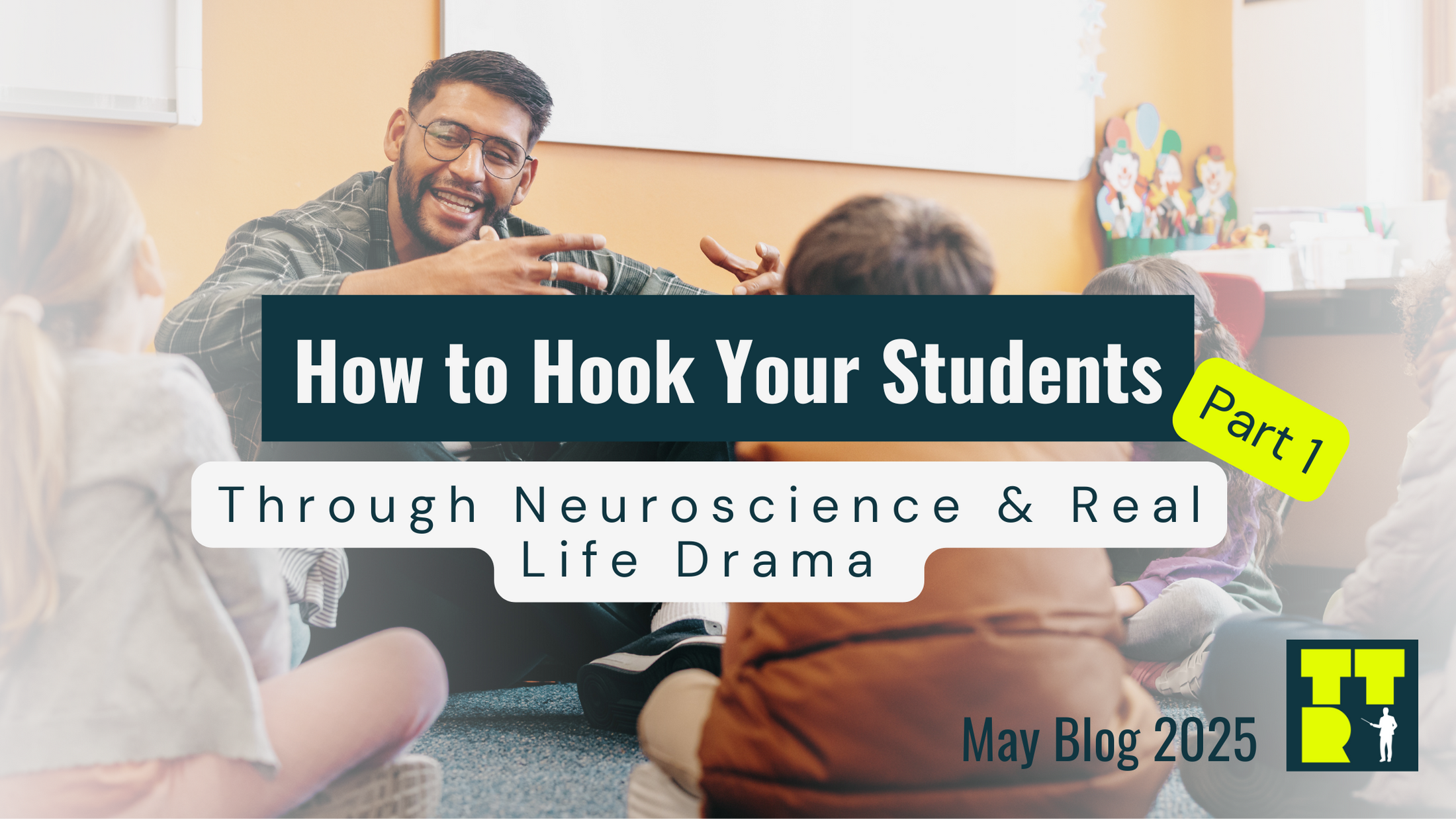 Part 1: Why Your Students Aren’t Hooked—And How to Fix That with Brain ...