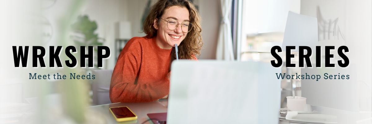 Meet the Needs Workshop Series – Teaching To A Riot